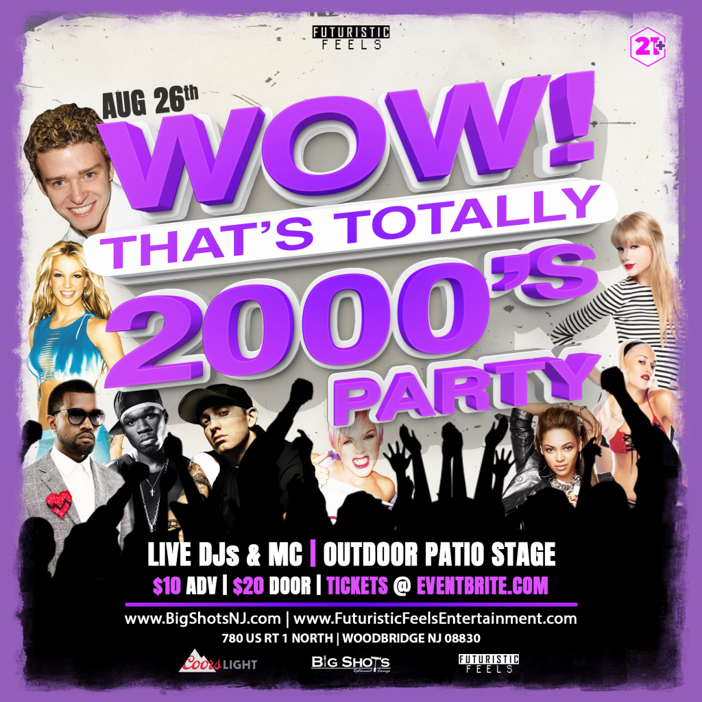 Wow! That's Totally 2000's! Party - Big Shots Restaurant & Lounge