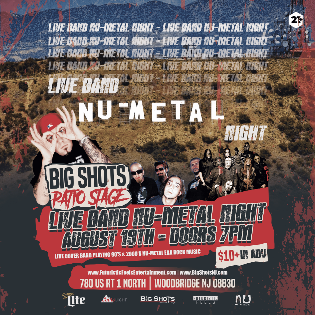 Live Band Nu-Metal Night - Big Shots Restaurant & Lounge