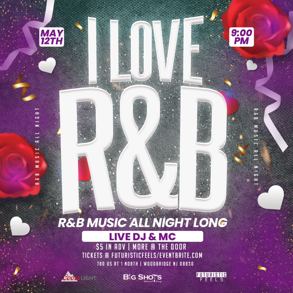 I Love R&B Party - Big Shots Restaurant & Lounge